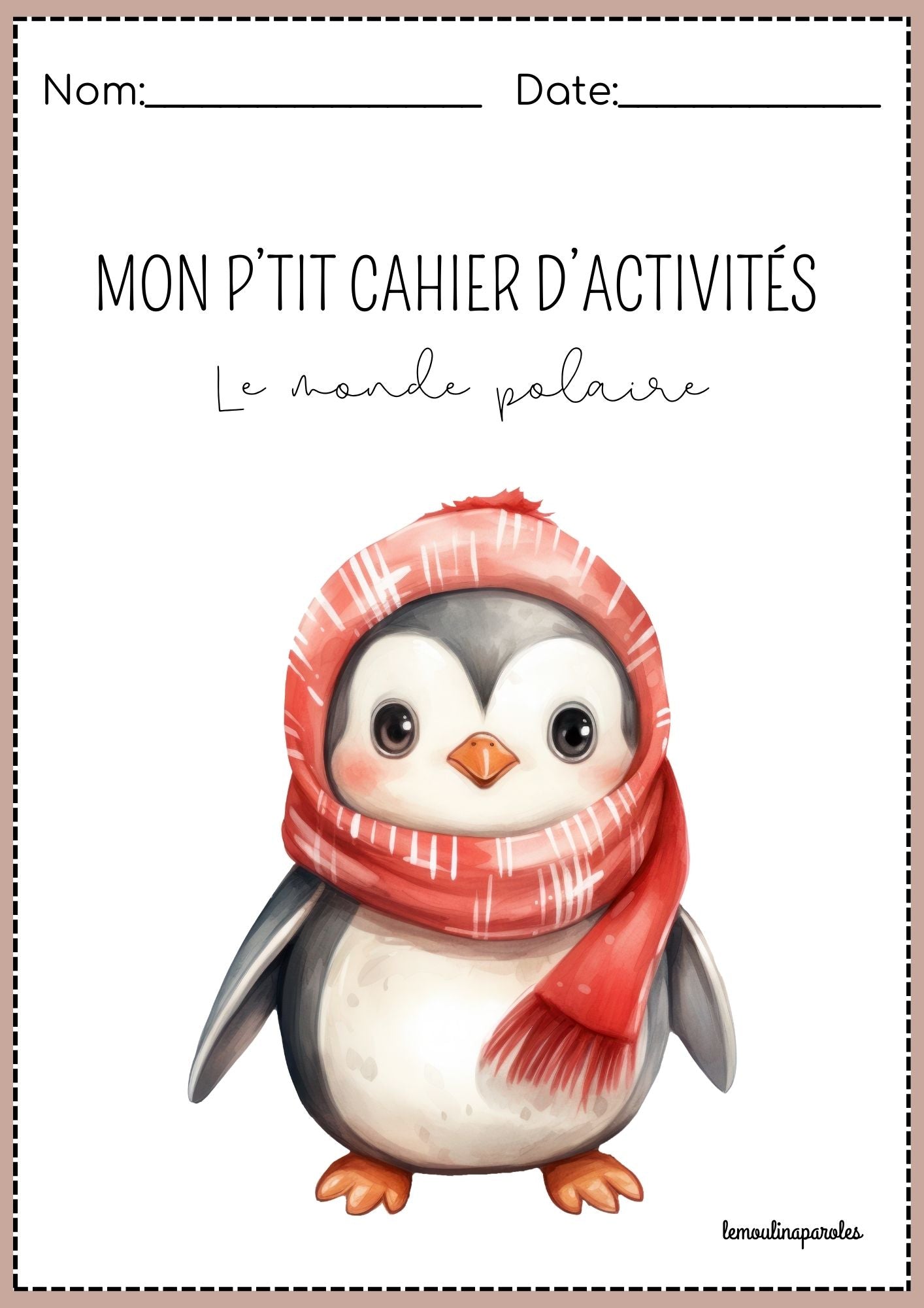 Cahier d'activités - le monde polaire – Le Moulin à Paroles